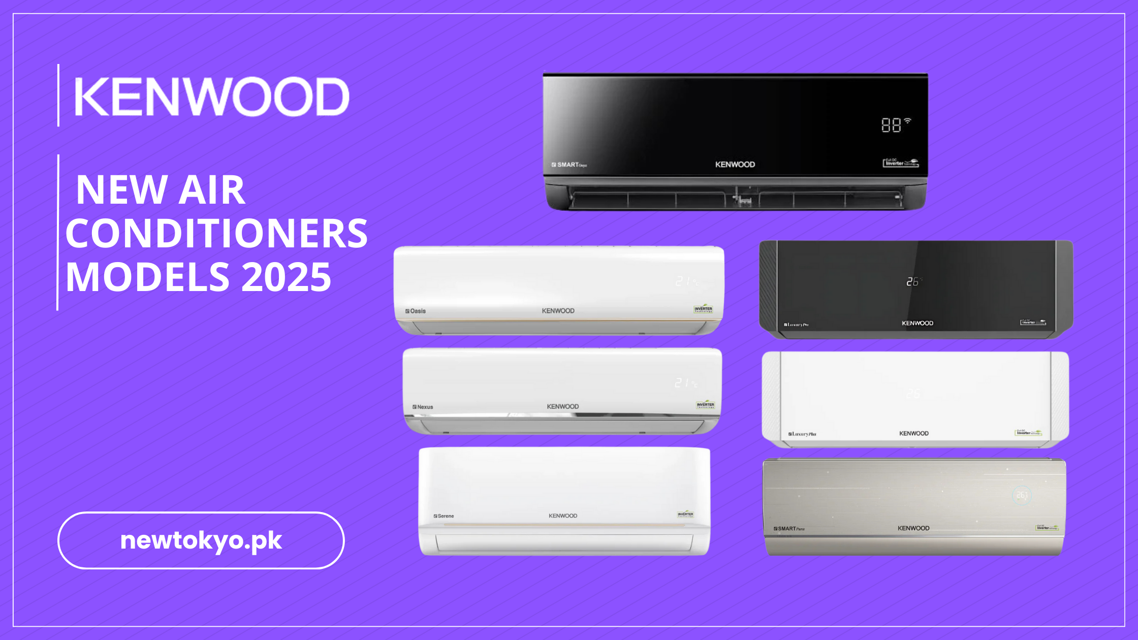 Kenwood New Air Conditioners Models 2025 Price in Pakistan Latest ACs ...